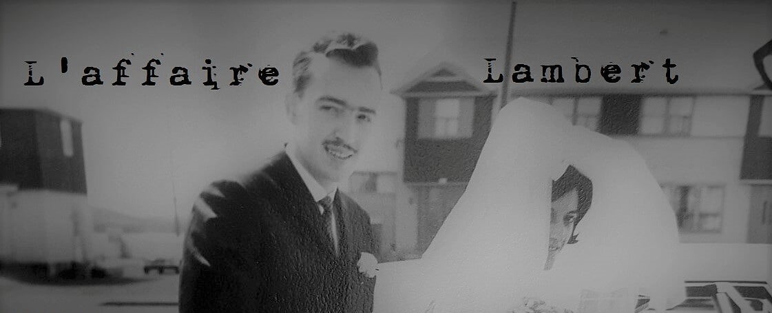 L’affaire Lambert: rétrospective – Dépoussiéreuse de crimes
